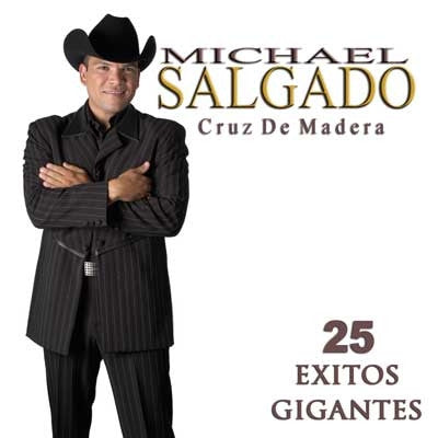 Michael Salgado - 25 Exitos Gigantes – freddierecords