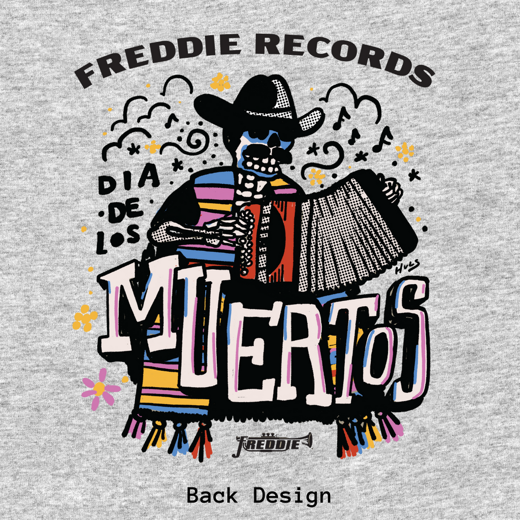 Limited Edition Freddie Records Dia De Los Muertos T-Shirts ...